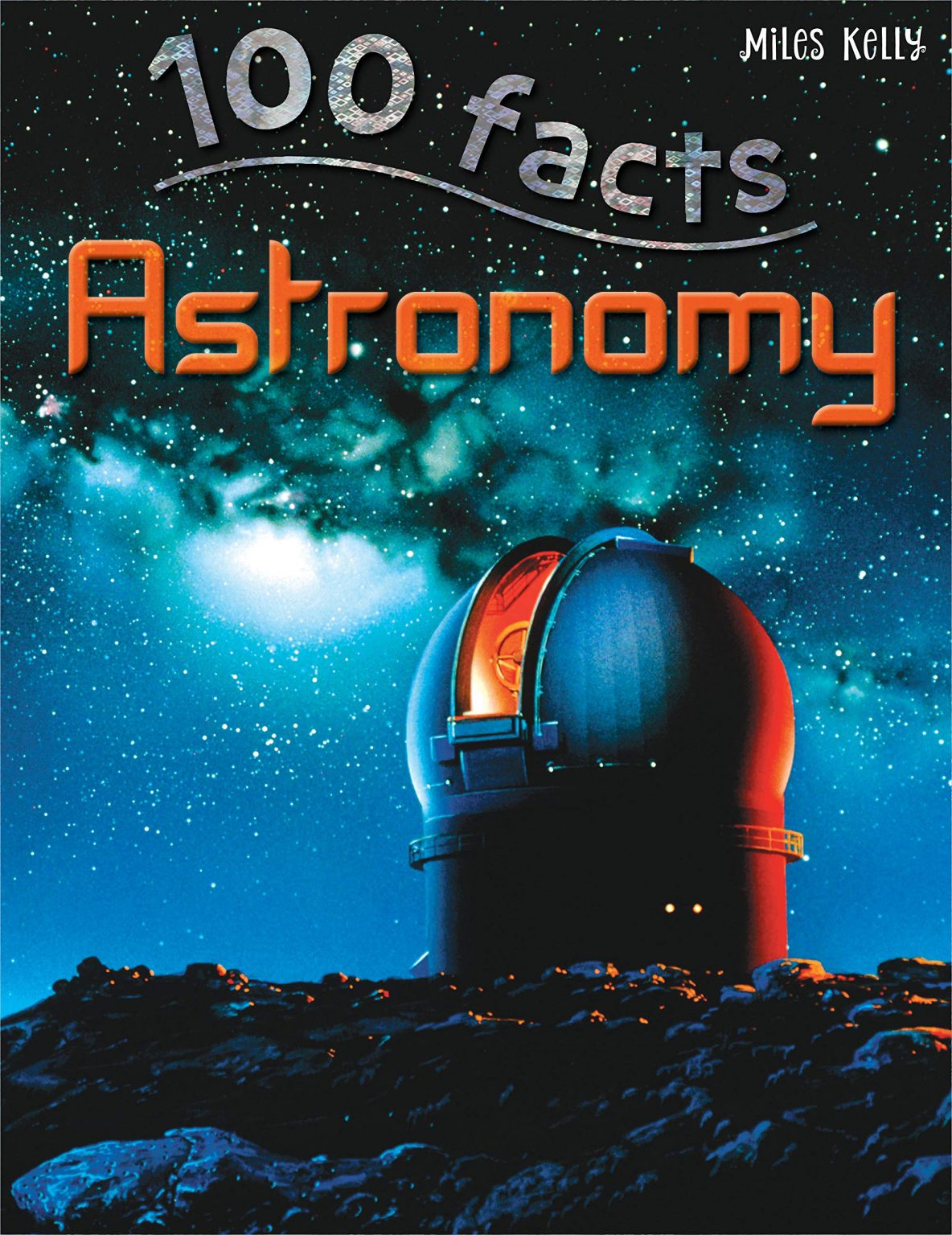 100 Facts: Astronomy – Biblionef